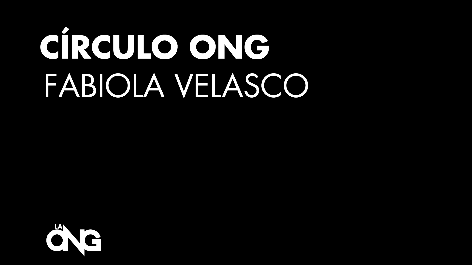 Círculo ONG | Fabiola Velasco